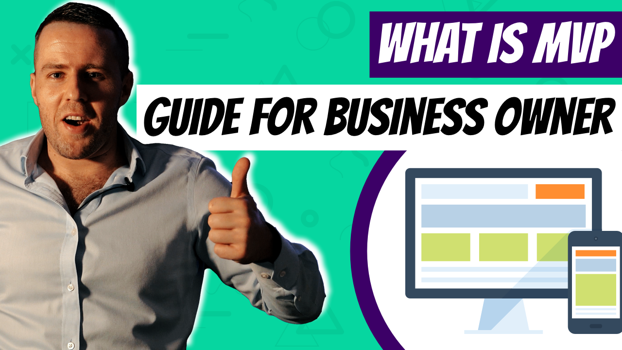 What is MVP - Minimum Viable Product Guide for Business Owners